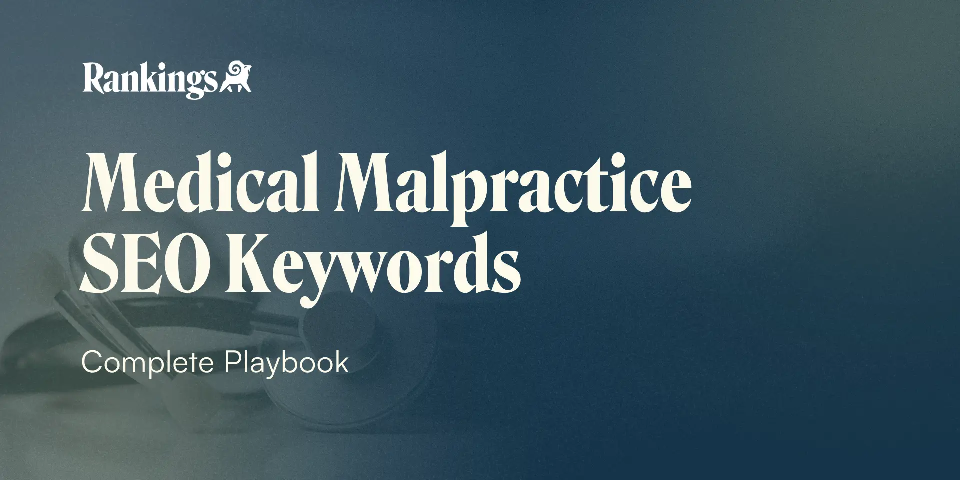 Medical Malpractice SEO Keywords: Complete Playbook : Rankings.io